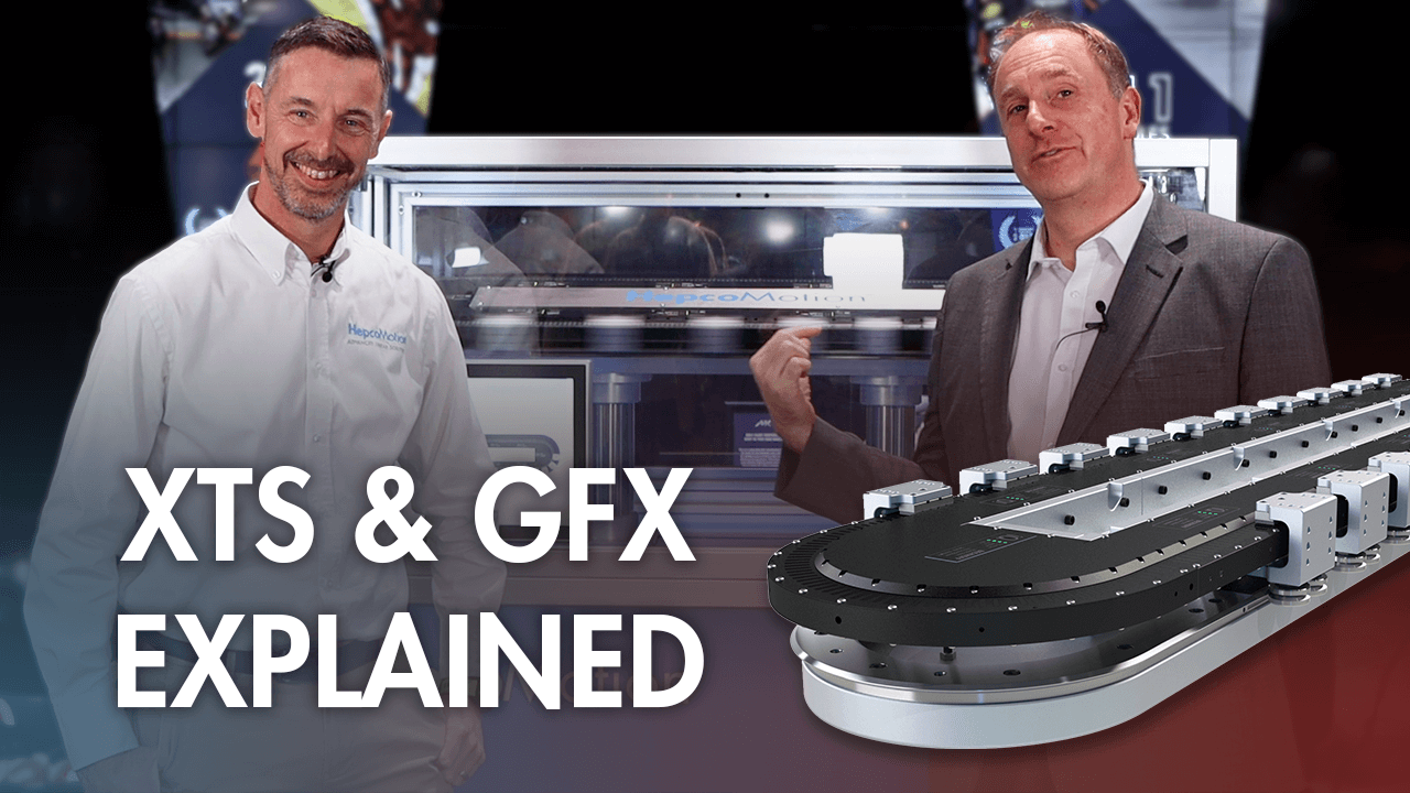 XTS-GFX Transport System Explained - HepcoMotion India